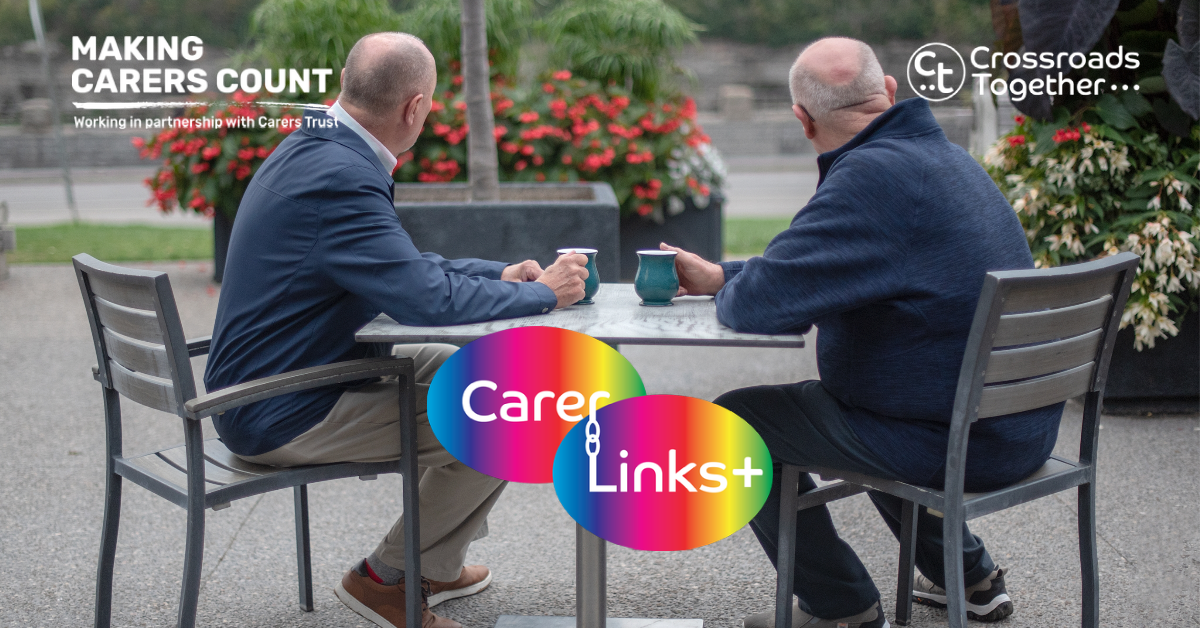 CarerLinks+ Cheshire East | Crossroads Together